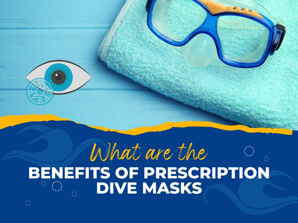 What are the Benefits Of Prescription Dive Masks? – Prescription Dive Mask Shop